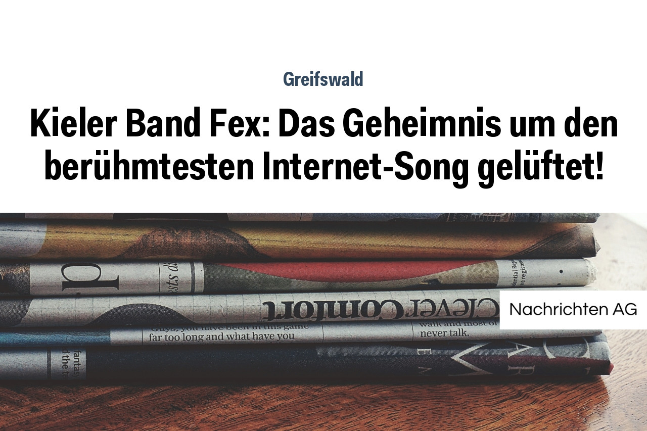 Kiel Band Fex: Тайната на най -известната интернет песен!