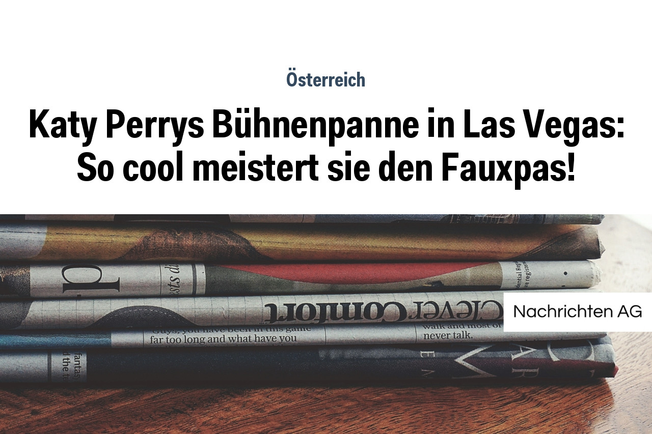Katy Perrys Bühnenpanne in Las Vegas: So cool meistert sie den Fauxpas!