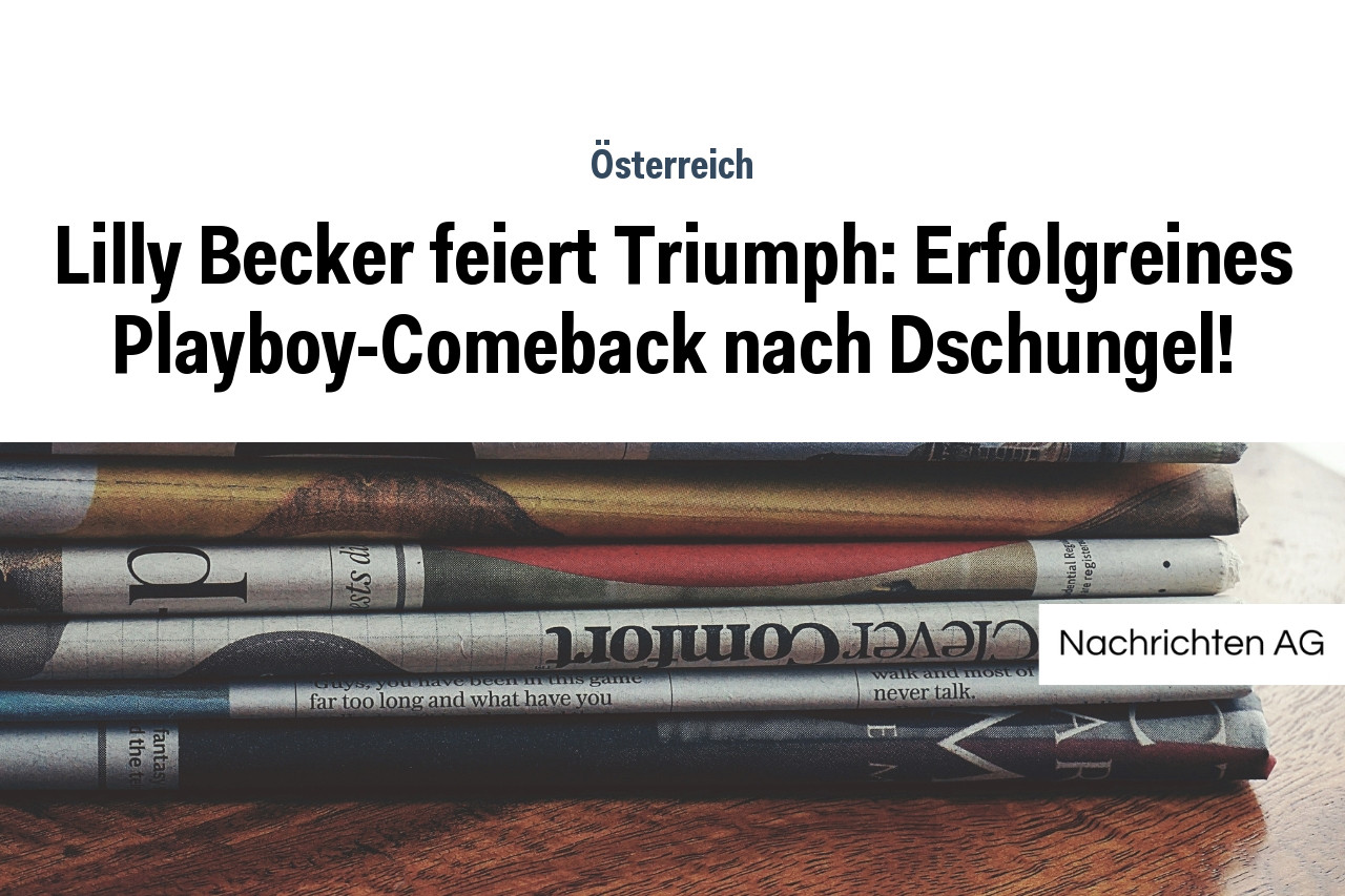 Lilly Becker feiert Triumph: Erfolgreines Playboy-Comeback nach Dschungel!