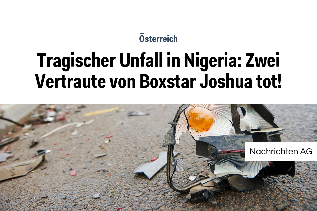 Tragikus baleset Nigériában: meghalt Joshua bokszsztár két bizalmasa!